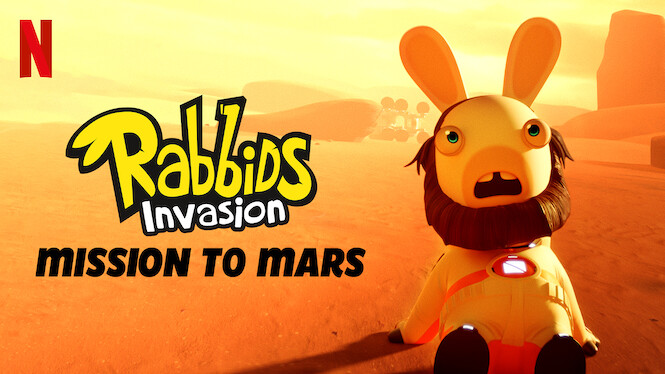 Is 'Rabbids Invasion Special: Mission to Mars' on Netflix UK? Where to ...